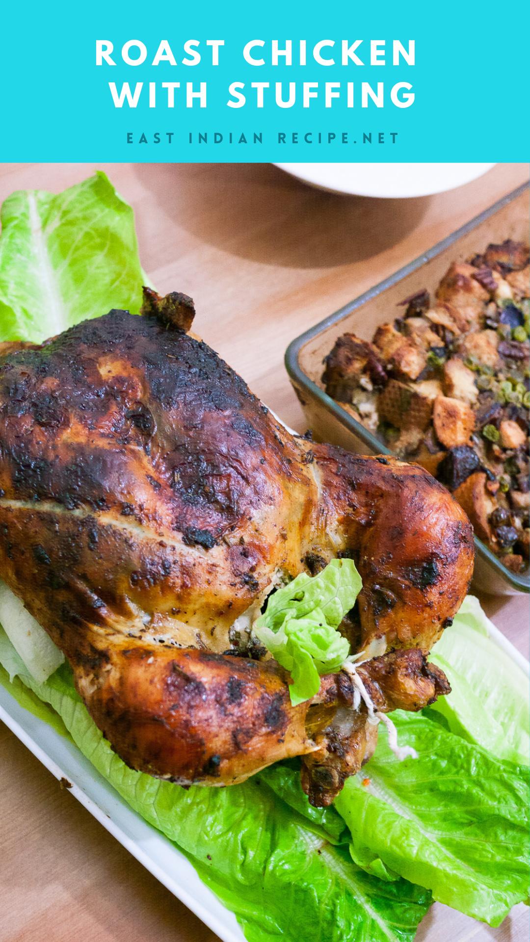 Roast Stuffed Chicken with Bread Stuffing - East Indian Recipes