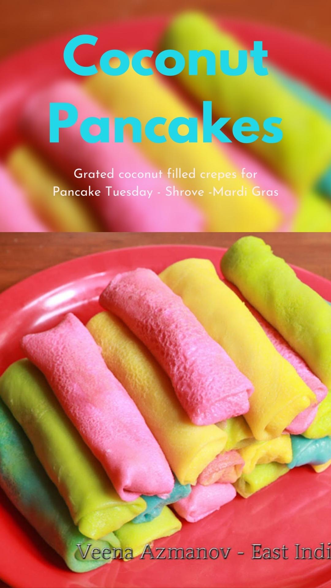 Coconut Pancakes - Pancake Tuesday, Shrove, Mardi Gras - East Indian ...