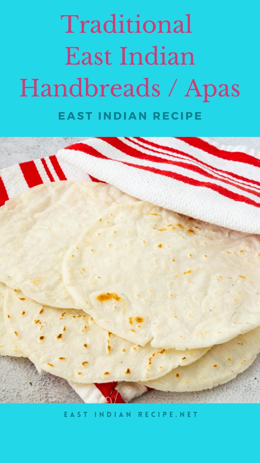 Handbreads or Apas - East Indian Rice Rotis - East Indian Recipes