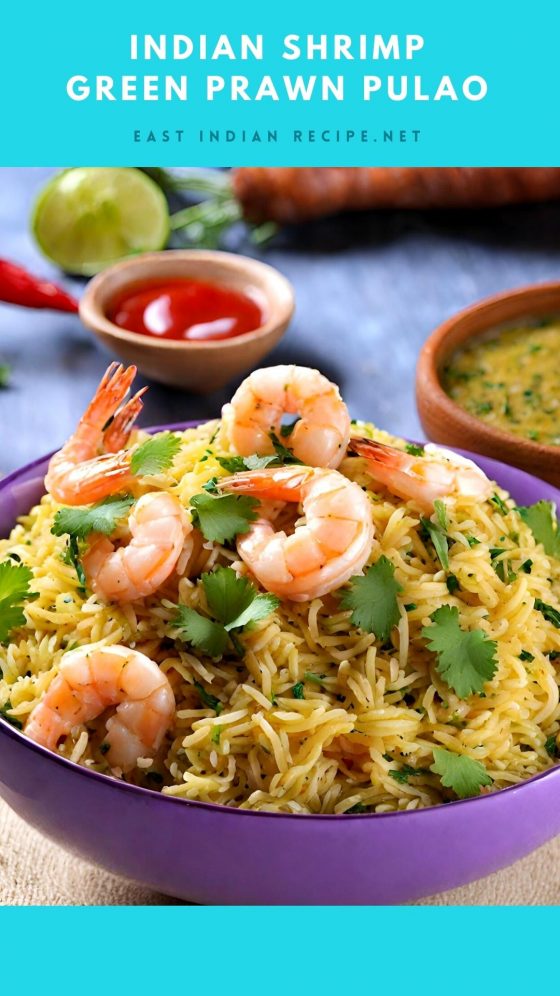 Green Shrimp Pulao - East Indian Recipes