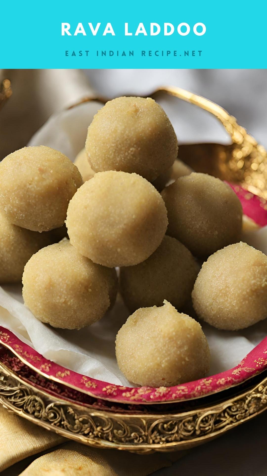 Delicious Rava Laddu: A Sweet Treat for Every Occasion - East Indian ...